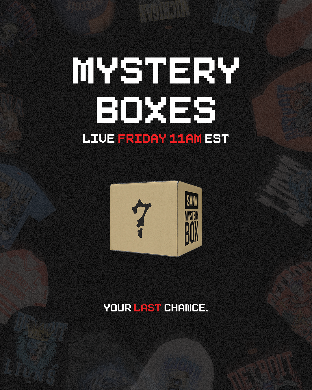 MYSTERY BOXES' 25 – SANA